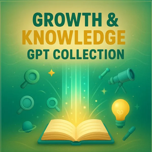 Growth & Knowledge Expansion GPT Collection – 3 GPTs | Thompson Fortune A.I
